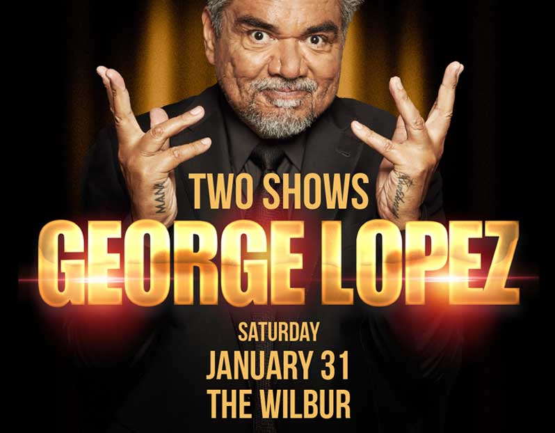 Win tickets to George Lopez at The Wilbur as comedy legend returns to ...